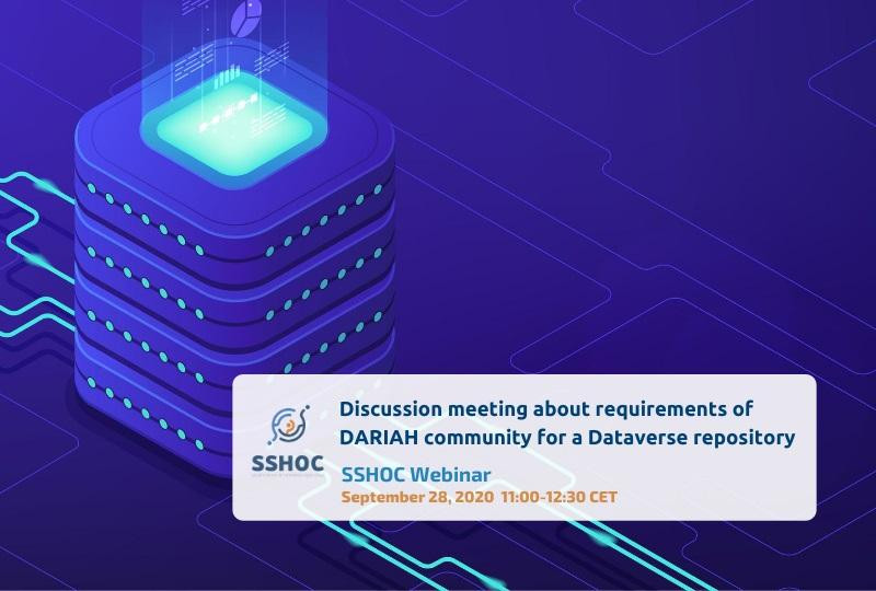 SSHOC Webinar - DARIAH Community Requirements for a Dataverse Repository | FAIRsFAIR